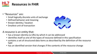 Understanding Resources in FHIR - Session 3 of FHIR basics training series | PPT