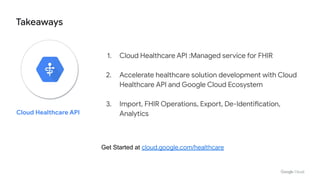 Google Cloud healthcare data platform and FHIR APIs by Kalyan Pamarthy ...
