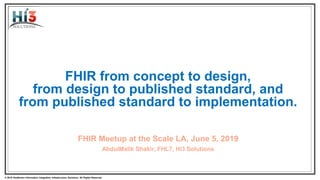 Fhir meetup at the scale la (abdul malik.shakir) | PPTX | Computer Software and Applications ...