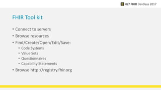 Fhir tooling (grahame) | PPTX | Operating Systems | Computer Software and Applications