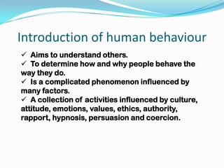 HUMAN BEHAVIOUR | PPTX