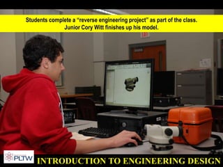 Farmington High School Project Lead the Way Engineering Classes | PPTX
