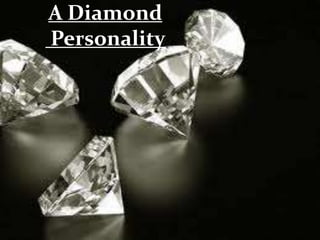 diamond personality | PPTX