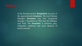 Fhulbari coal field and gondwana formation | PPTX | Geography | Science