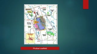 Fhulbari coal field and gondwana formation | PPTX | Geography | Science