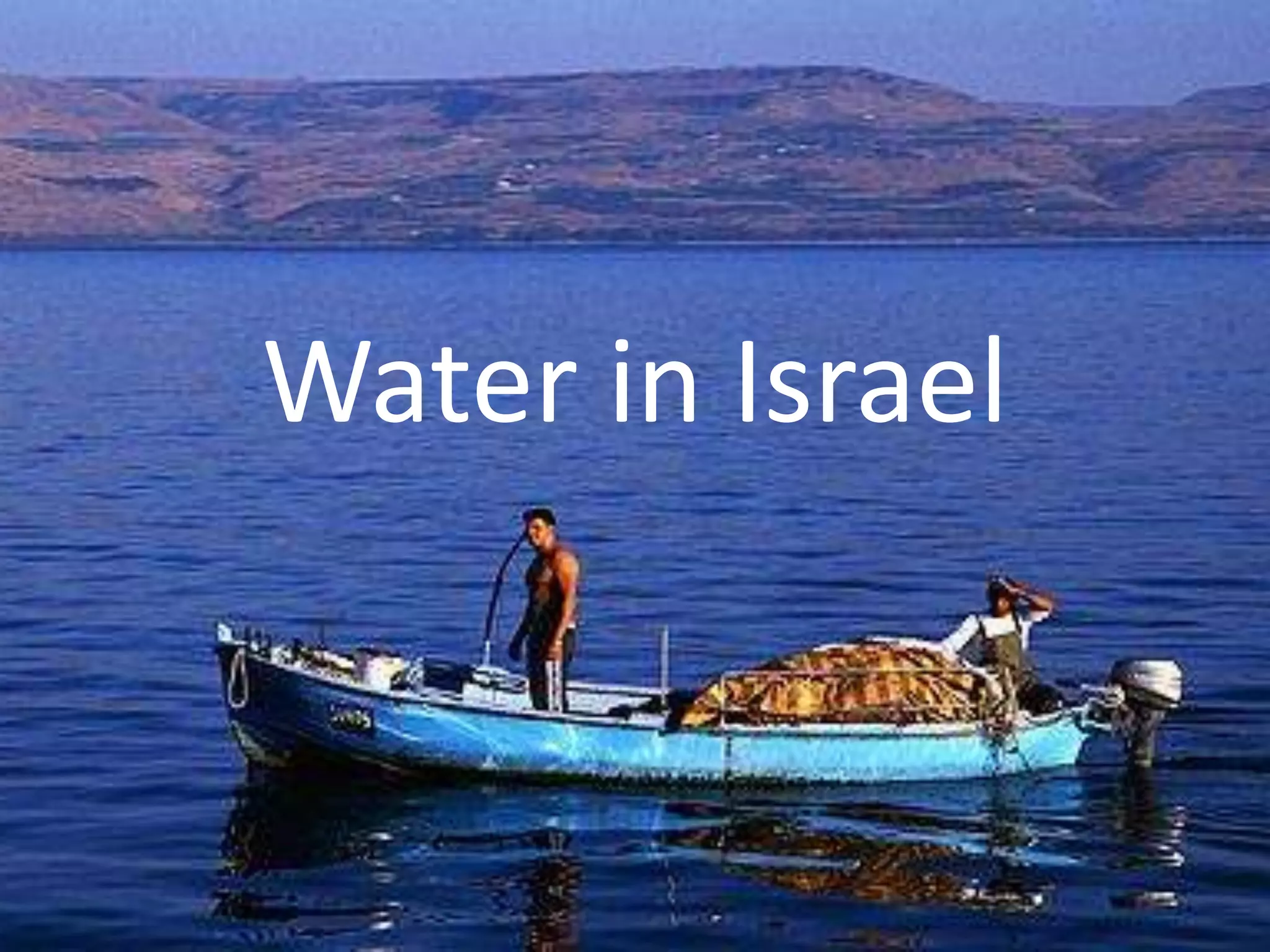 Water Resources & Water Crisis in Israel | PPTX