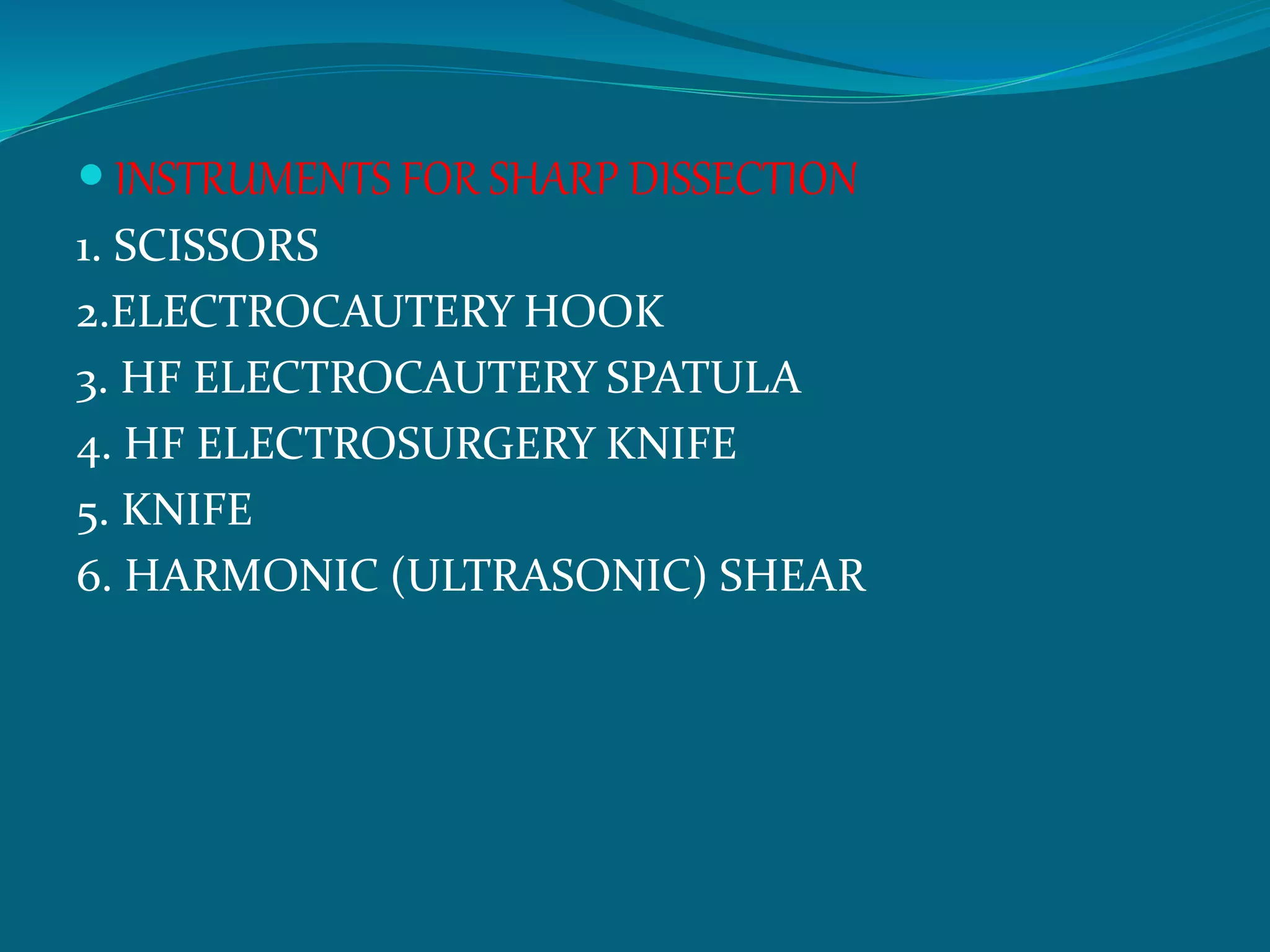 LAPAROSCOPIC HAND INSTRUMENTS, ACCESSORIES AND ERGONOMICS | PPTX