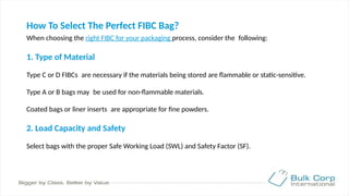 FIBC Types Explained Choosing the Right Bag for Your Packaging Needs.pptx