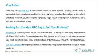 FIBC Types Explained Choosing the Right Bag for Your Packaging Needs.pptx