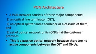 Passive Optical Network (PON) | PPTX
