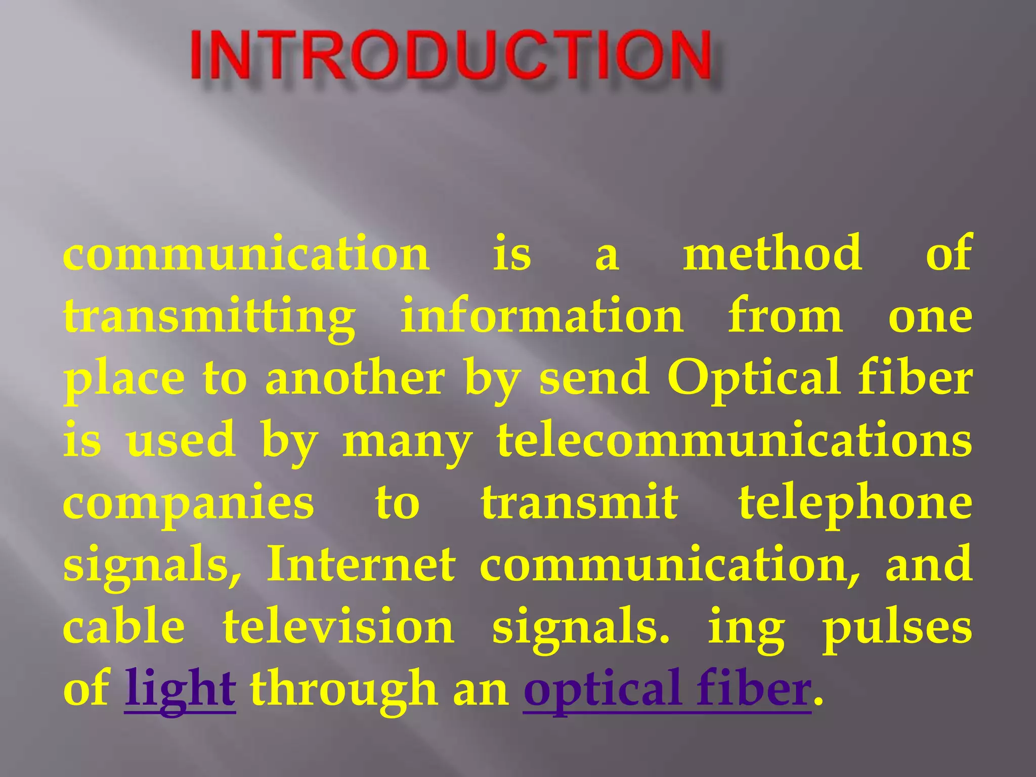 Fiber optic communication | PPTX