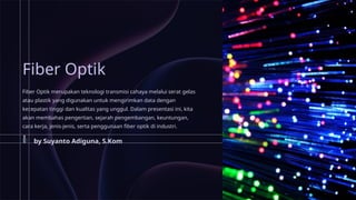 Fiber-Optik with new education very good.ppt