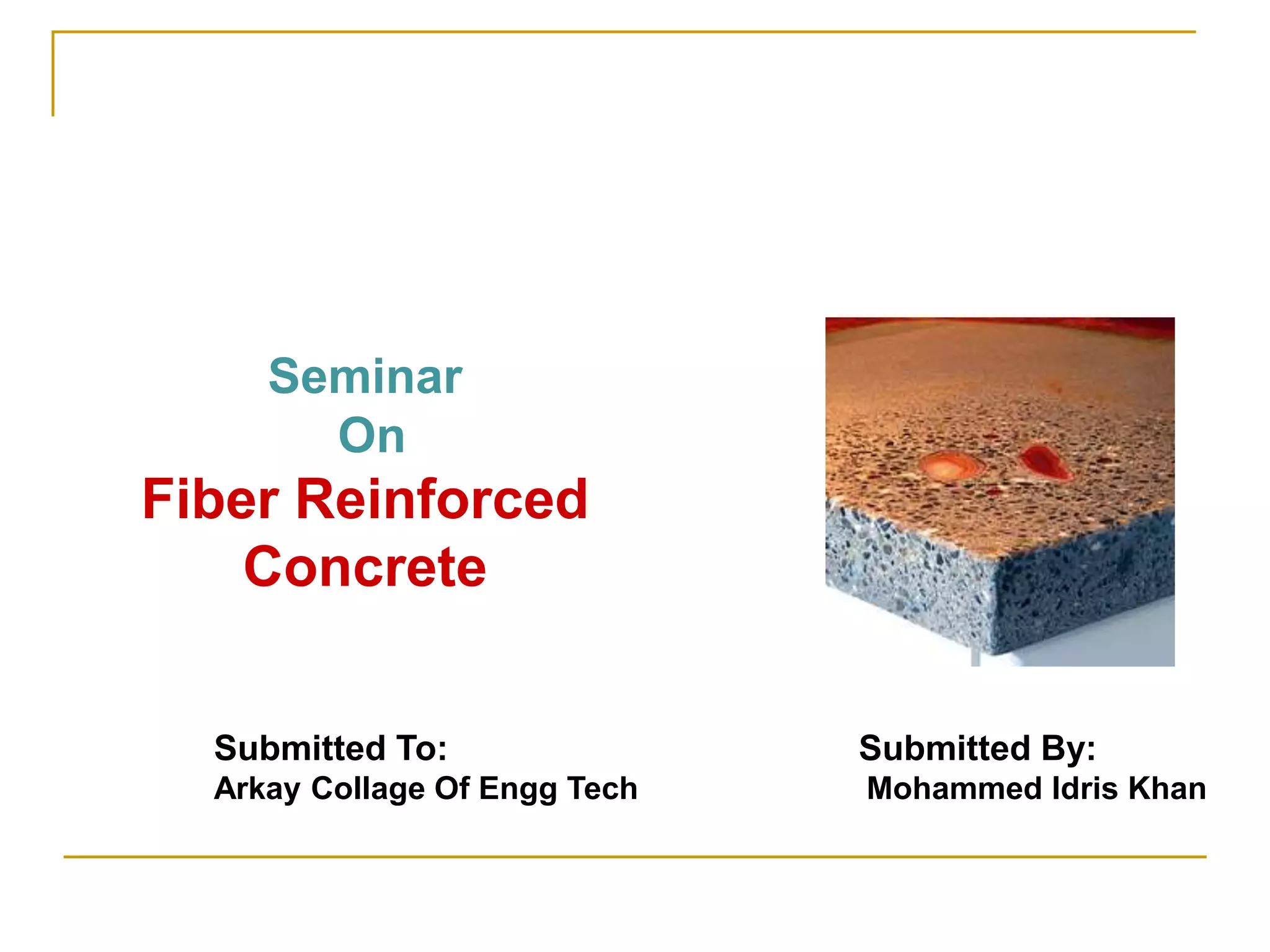 Fiber-reinforced-concrete-ppt.pptx