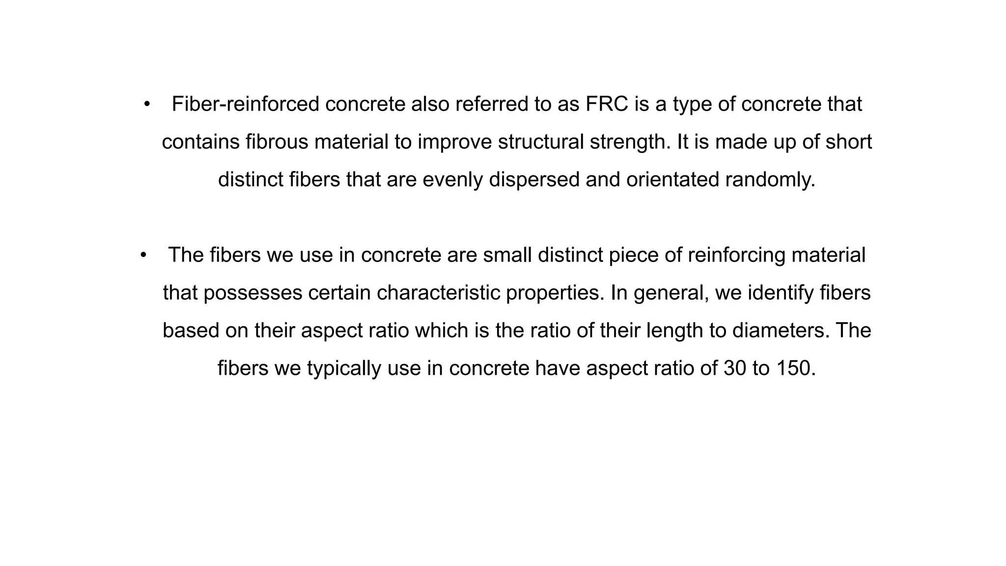 Fiber-reinforced concrete also referred to as FRC is.pptx