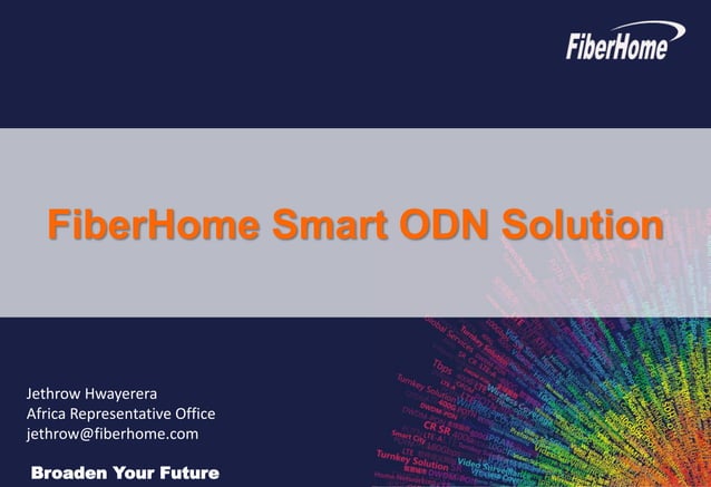 Fiberhome Smart ODN Solution | PPTX