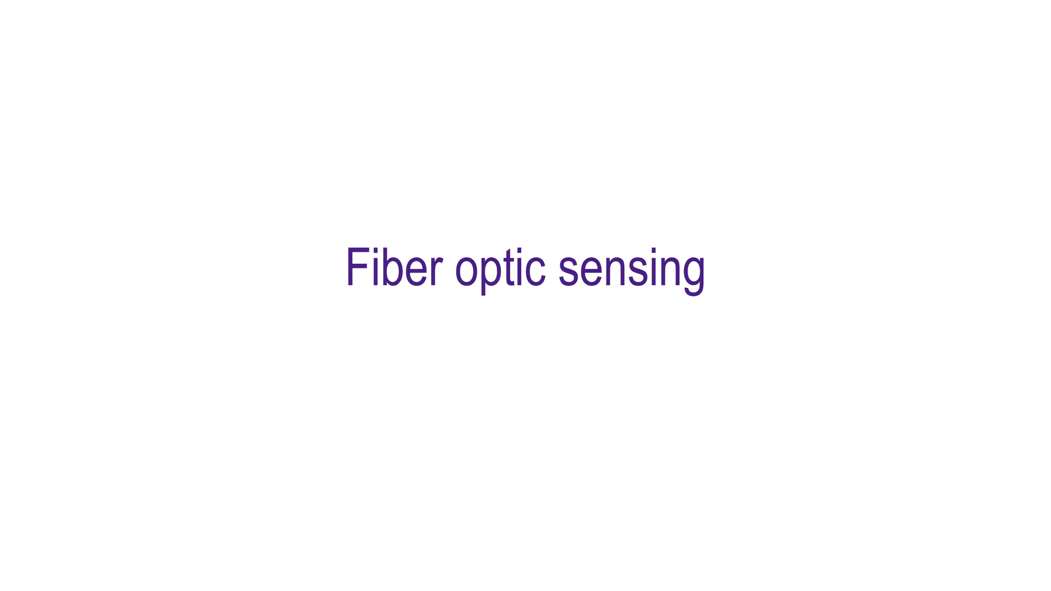 Fiber optic sensing.pptx