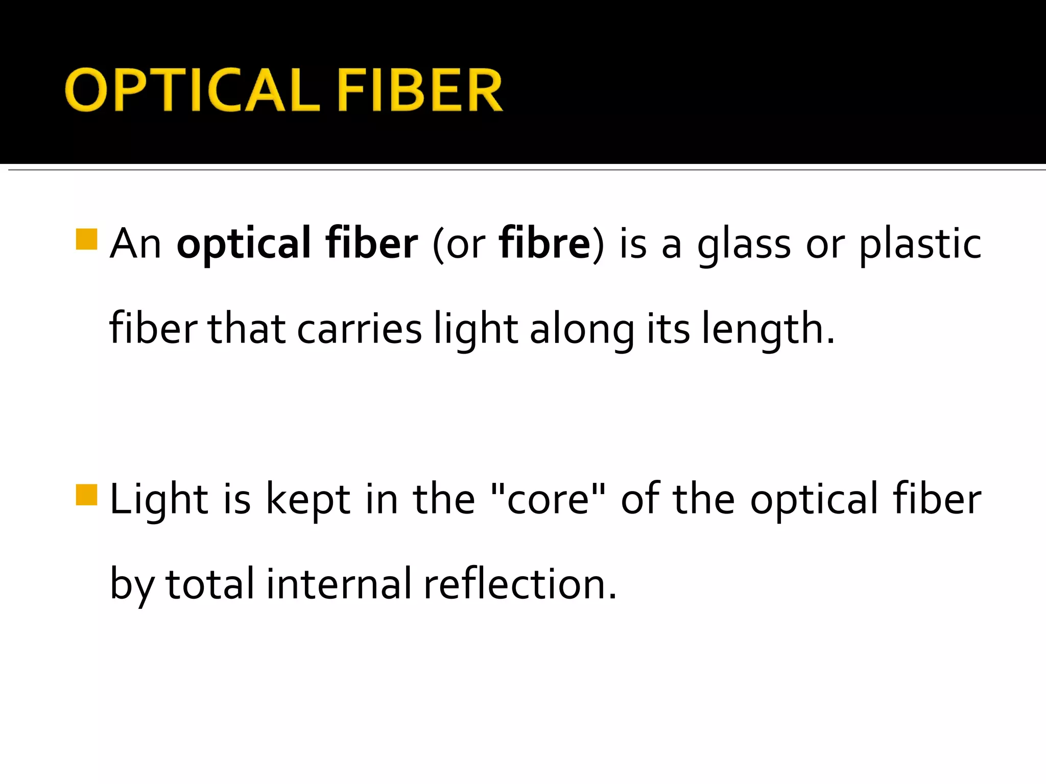 Fiber optical | PPT