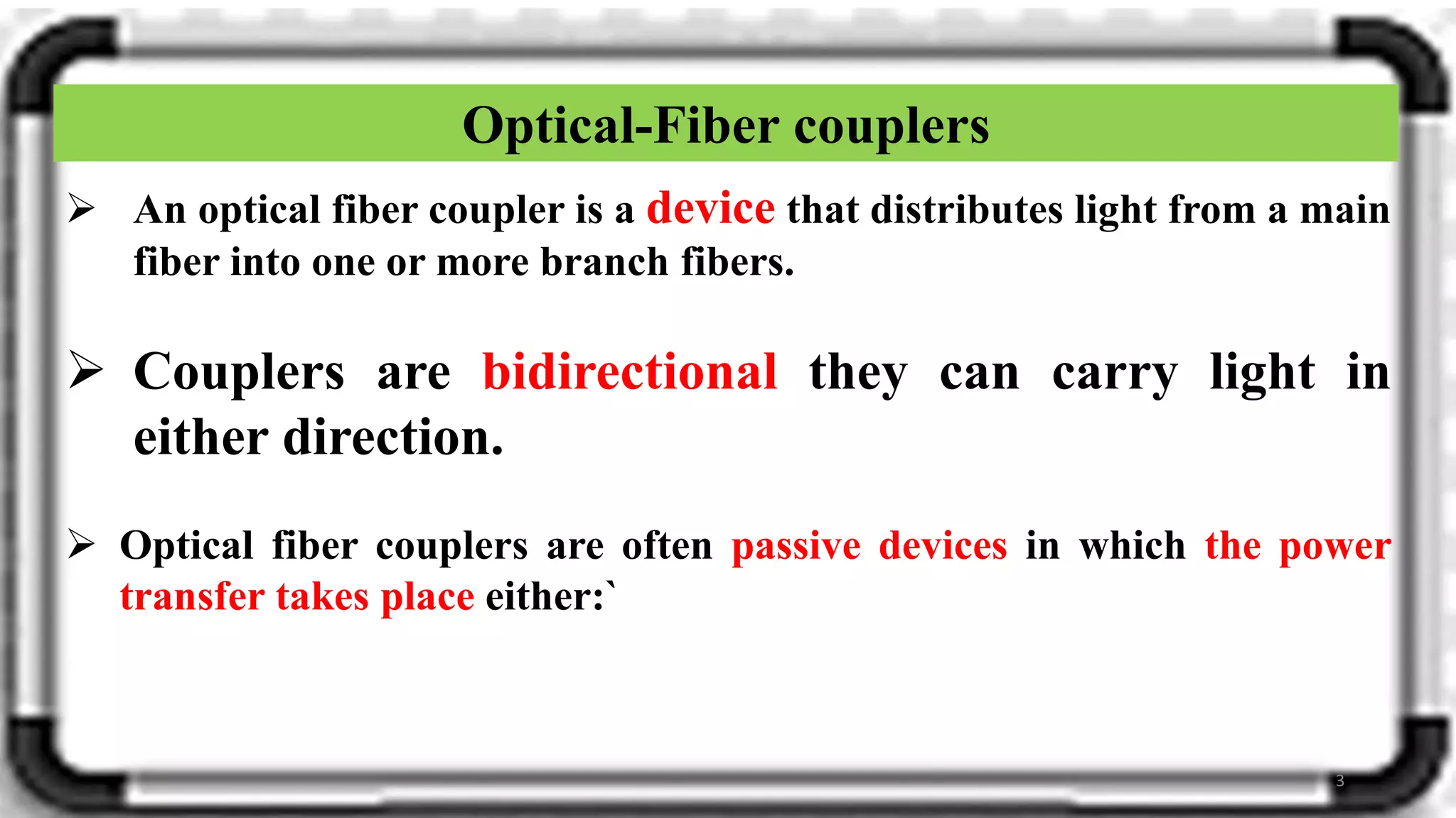 Fiber optical coupler | PPTX