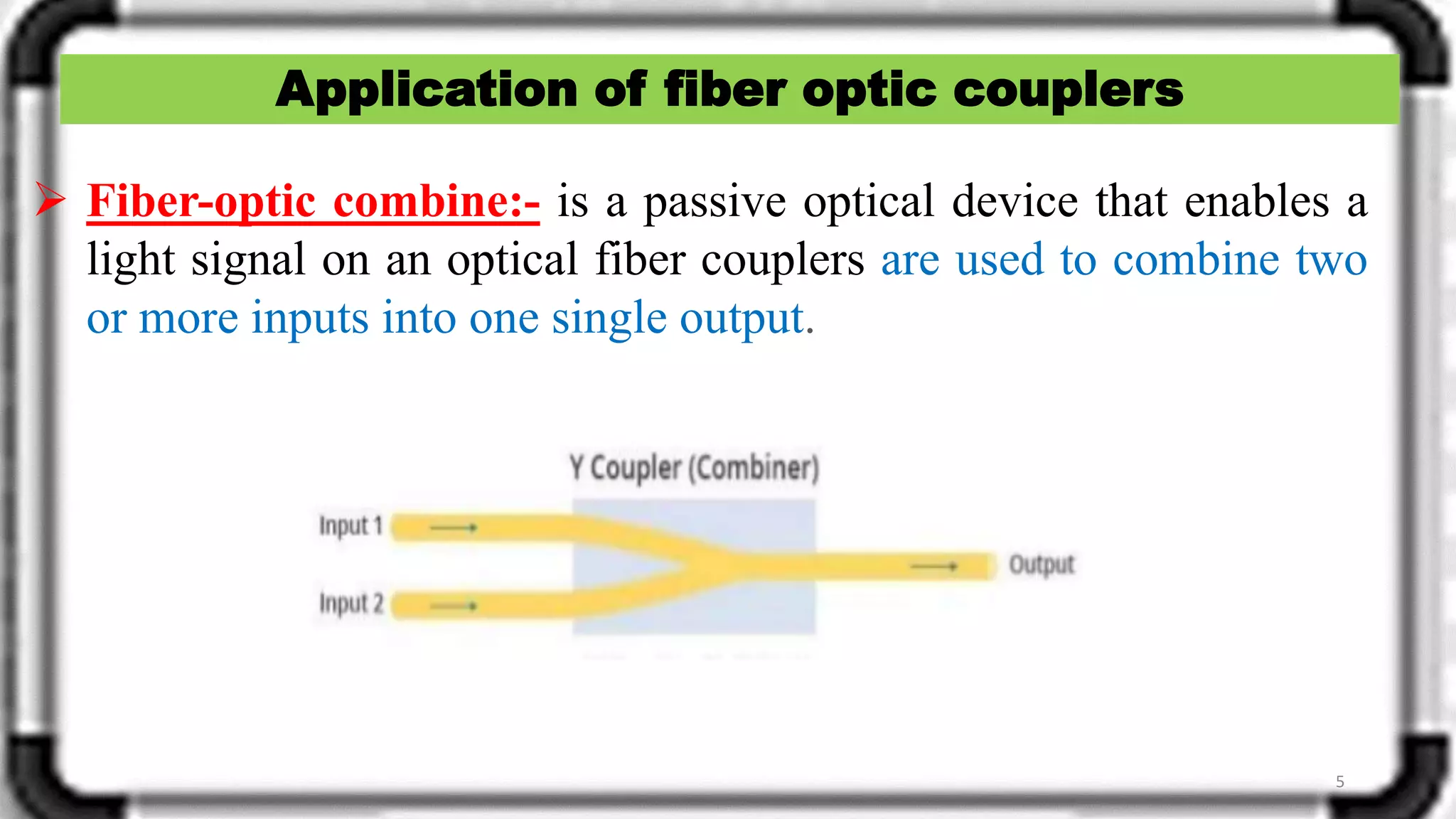 Fiber optical coupler | PPTX