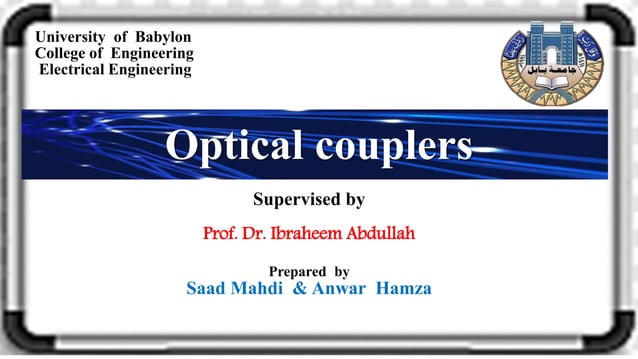 Fiber optical coupler | PPTX | Computer Peripherals | Computing