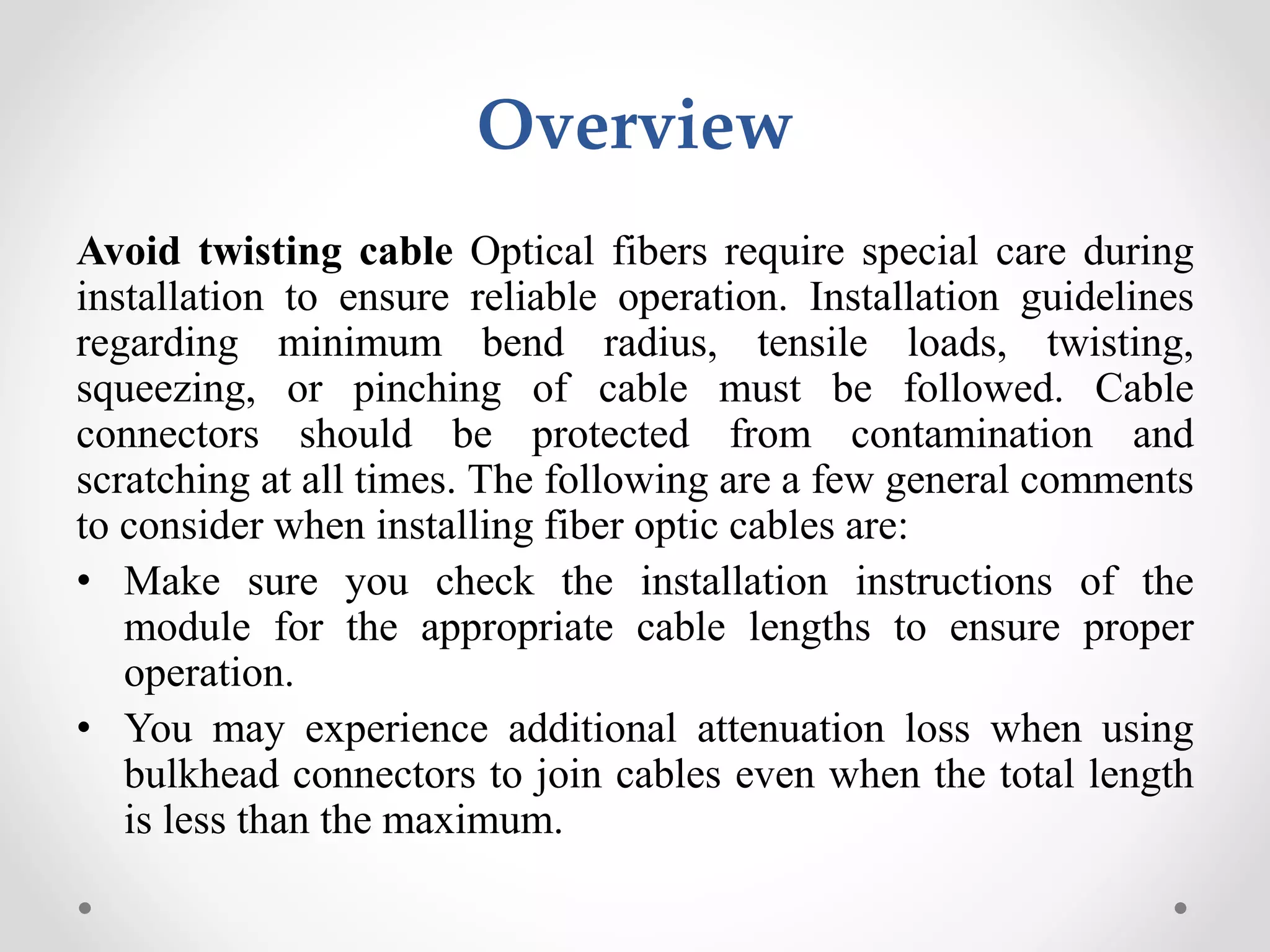 Fiber Optic Cable Installation and Handling Instructions | PPTX