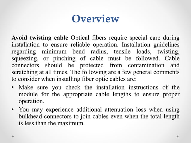Fiber Optic Cable Installation and Handling Instructions | PPTX
