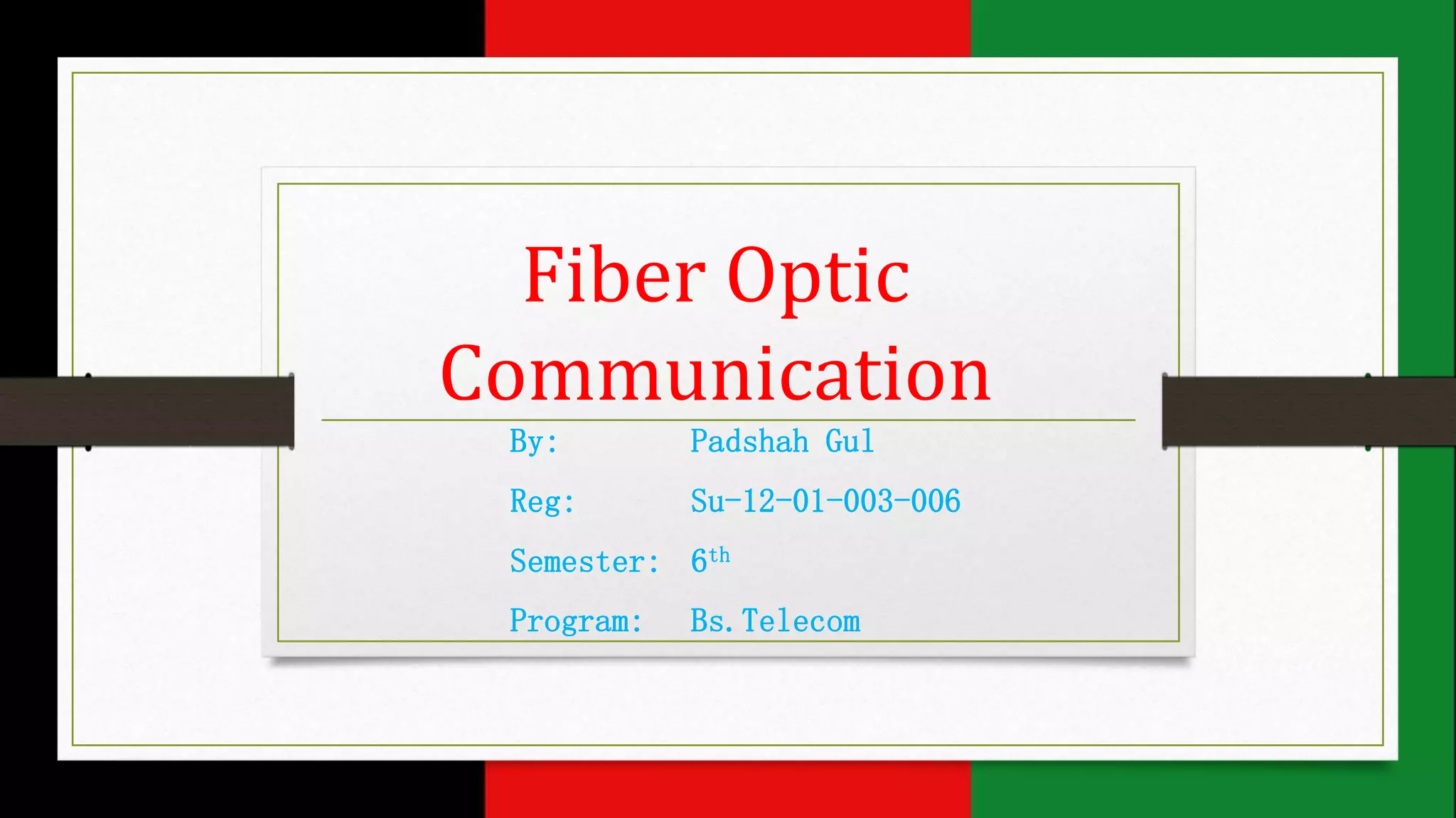 Fiber optic communication | PPT