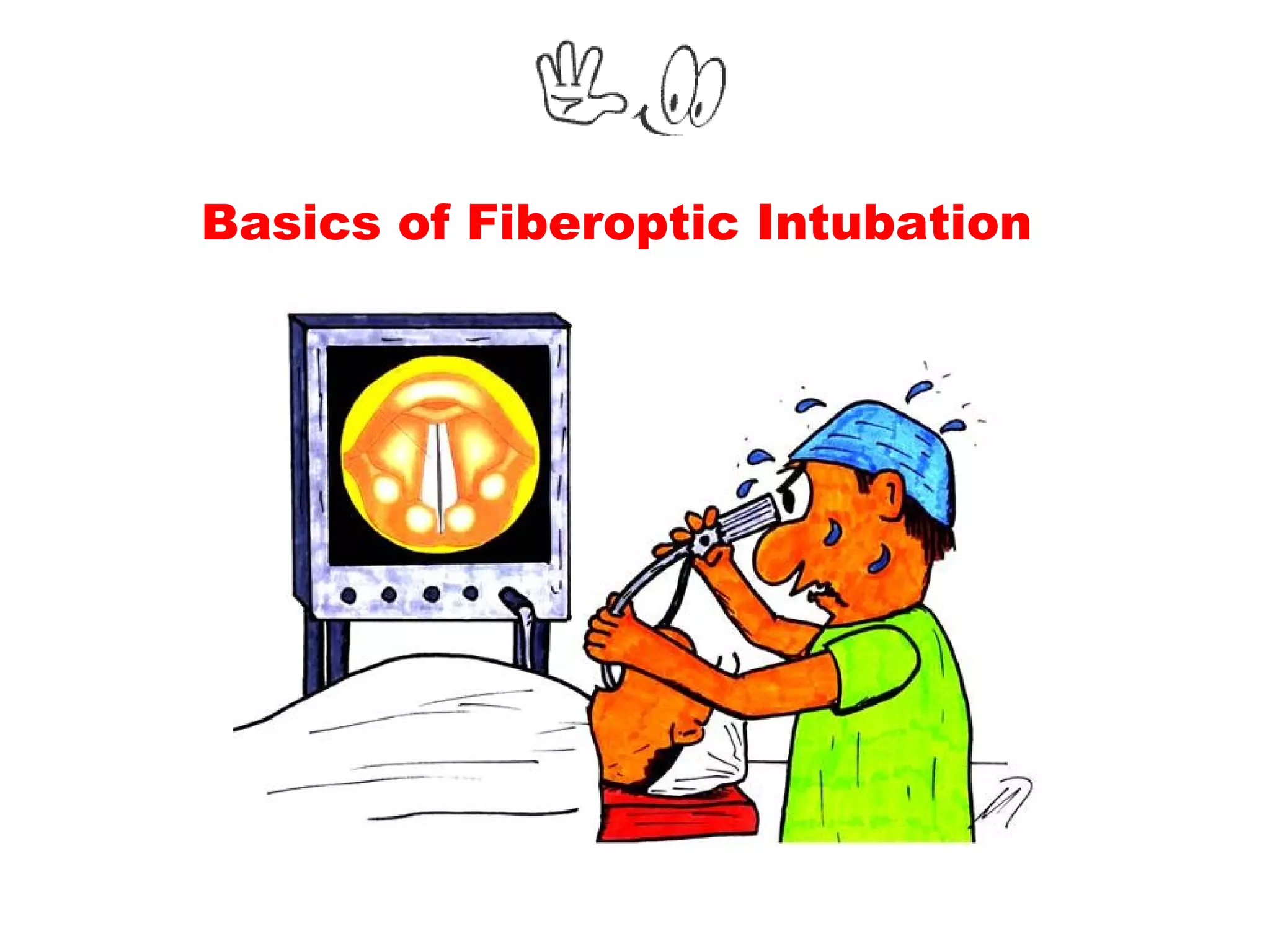 Fiberoptic intubation | PPT
