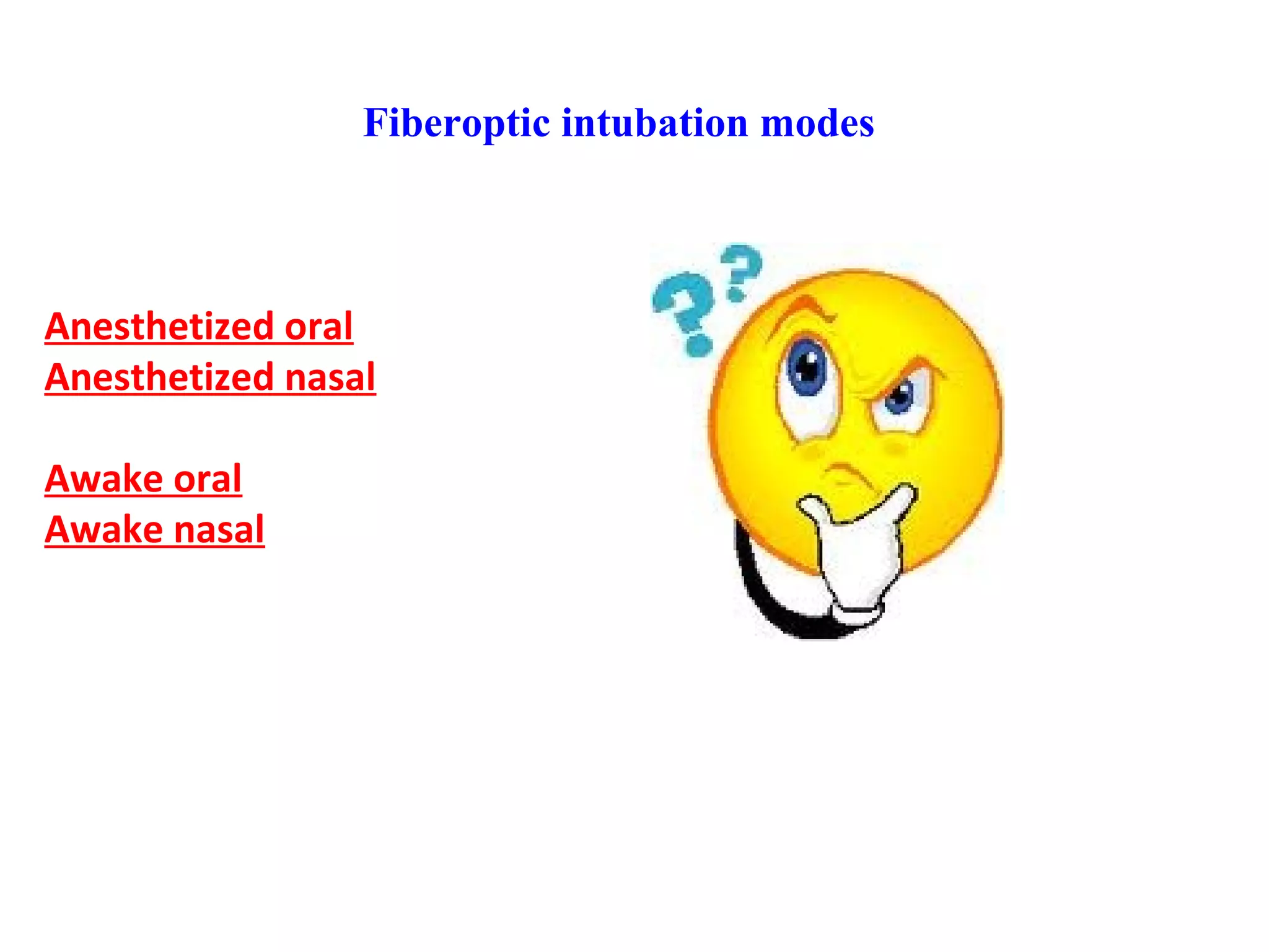 Fiberoptic intubation | PPT