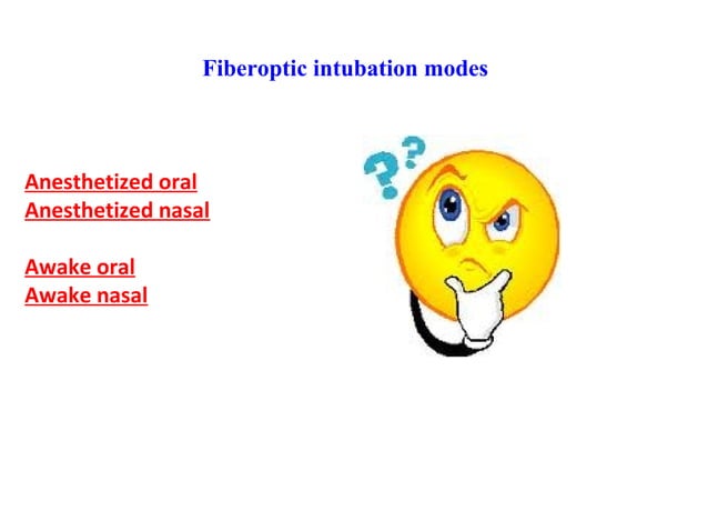Fiberoptic intubation | PPT