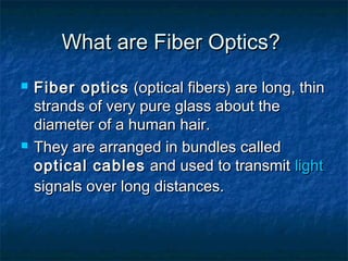 Fiber optics | PPT