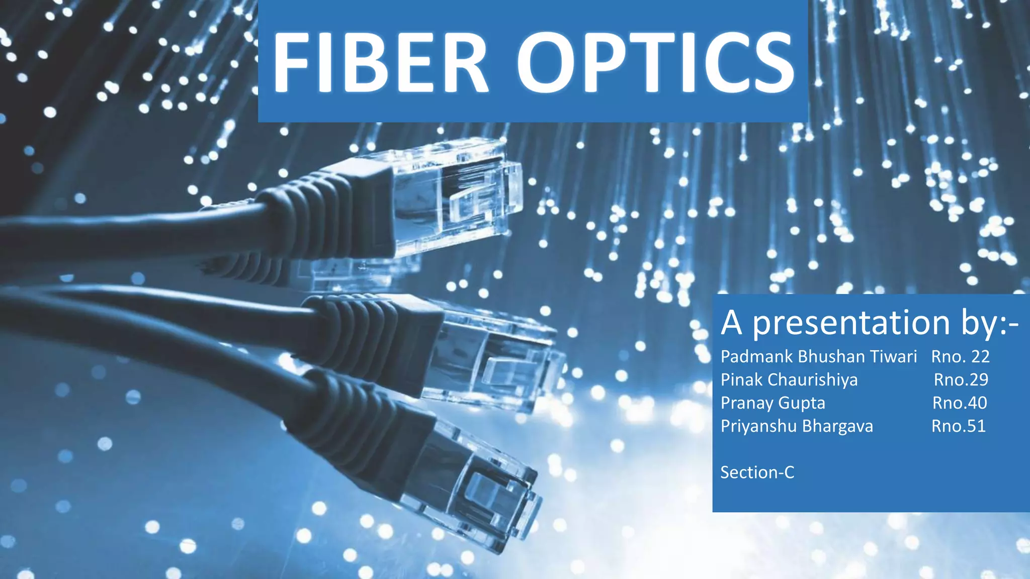 Fiber optics | PPT