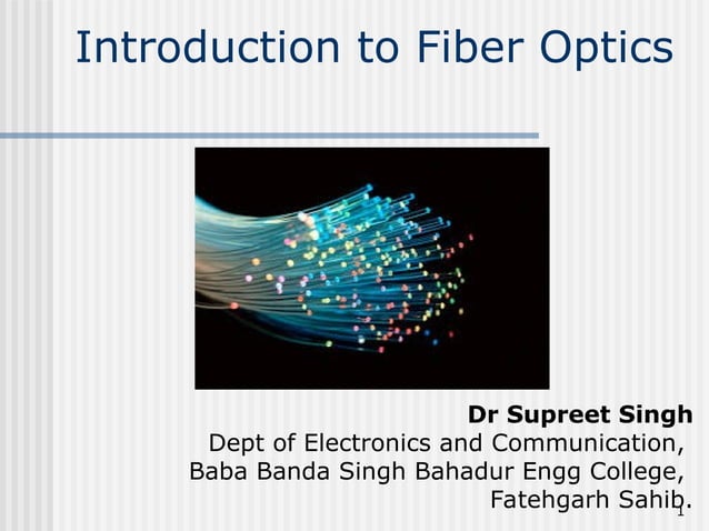 Introduction to Optical fiber . Basic Optical fibers | PPT