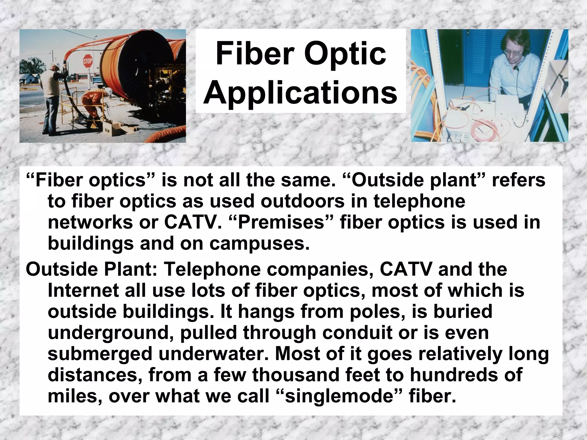 Fiber optics 1-1 | PPT | Computer Networking | Computing