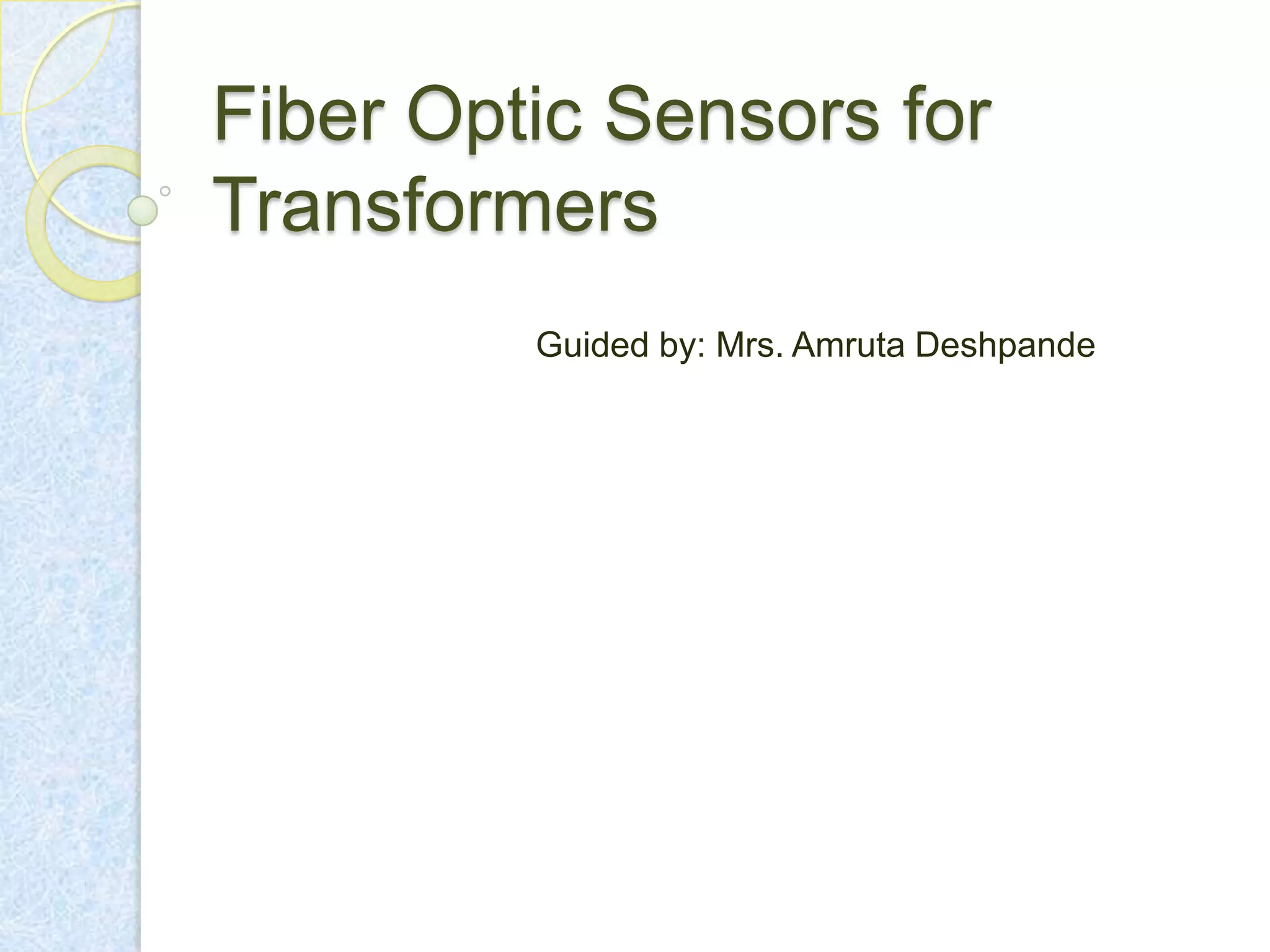 Fiber optic sensors for transformers | PPT