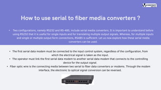 Fiber optic serial data modems | PPTX