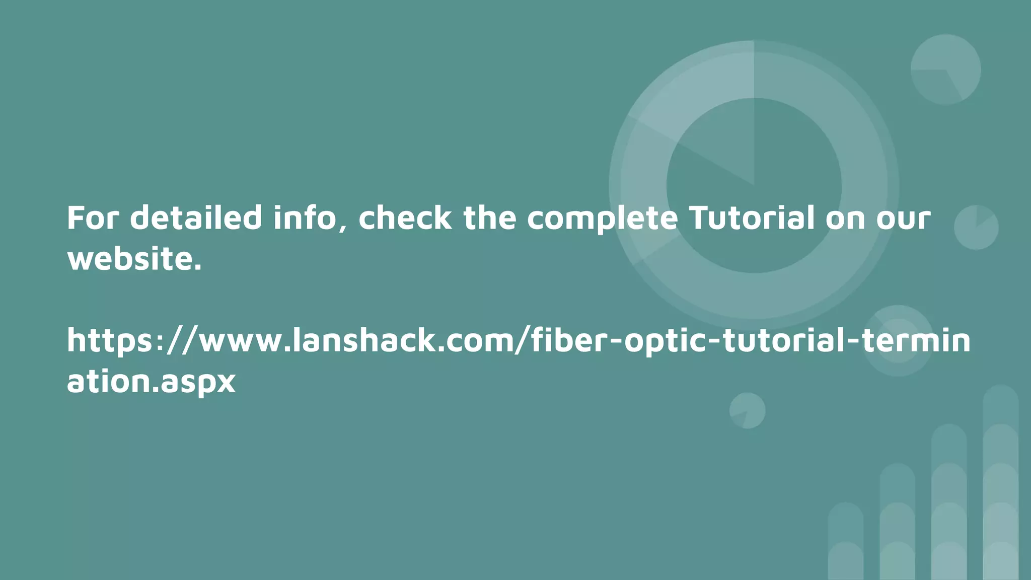 Fiber Optic Termination Tutorial | PDF