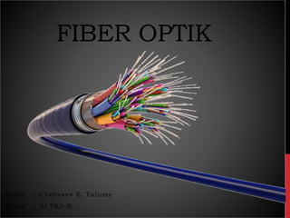 macam macam fiber optic dan cara atau prinip kerja | PPT