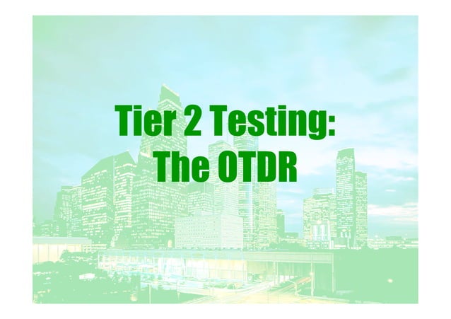 Fiber otdr testing | PDF | Physics | Science