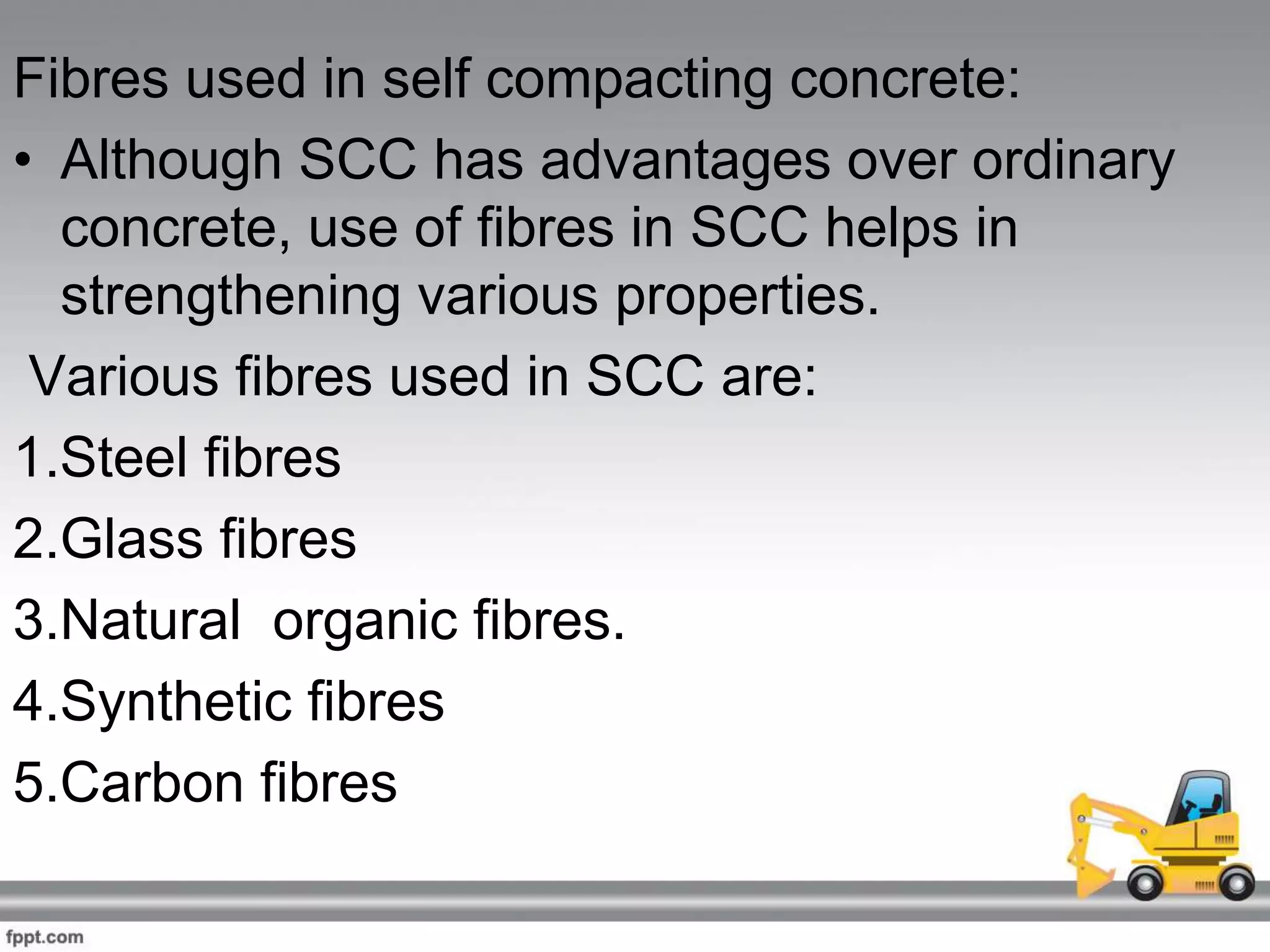 Fiber reinforced self compacting concrete | PPT