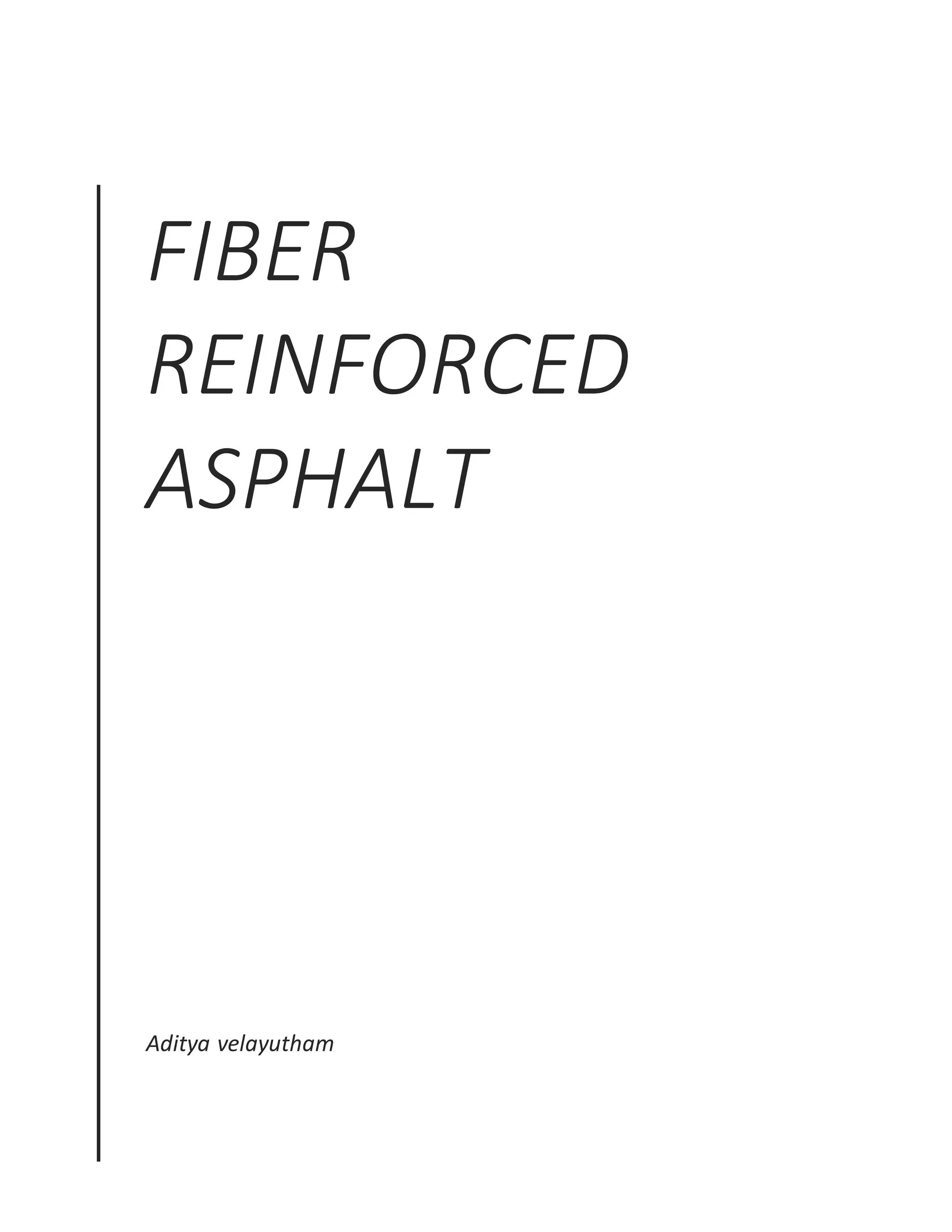 Fiber reinforced asphalt. | DOCX