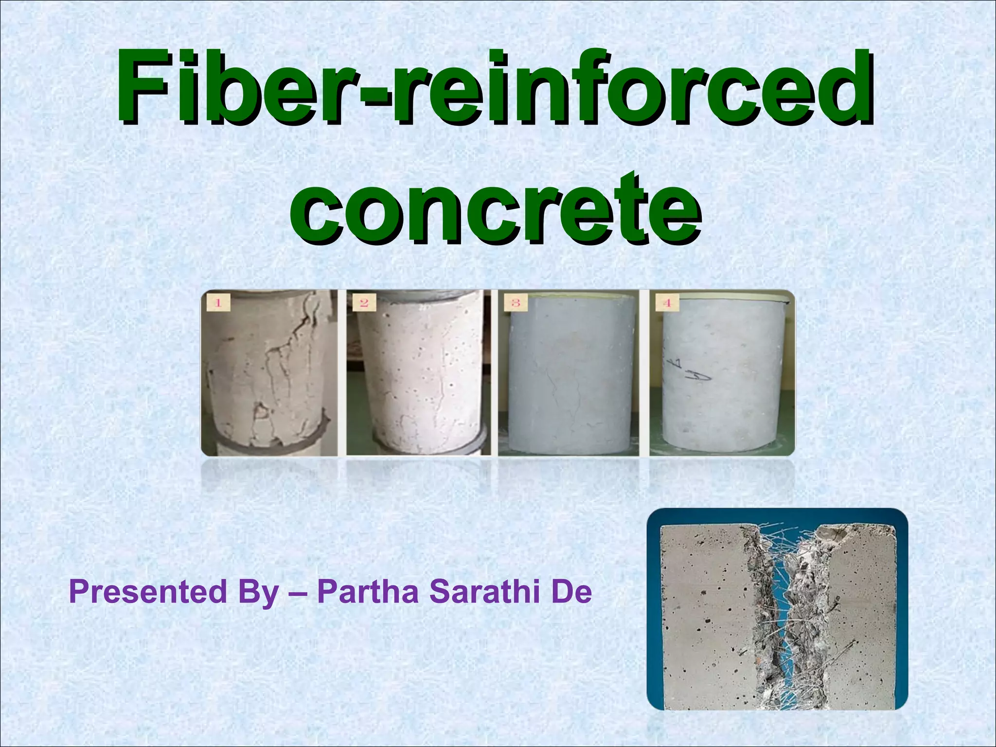 Fiber reinforcement concrete | PPT
