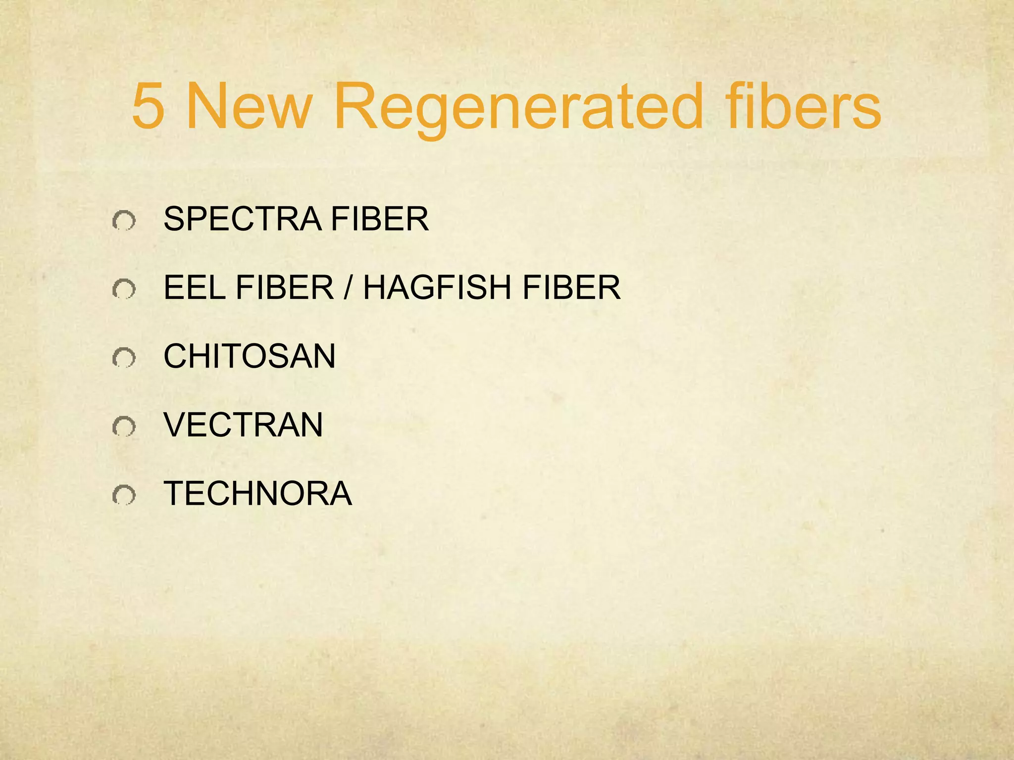 regenerated fibers | PPTX