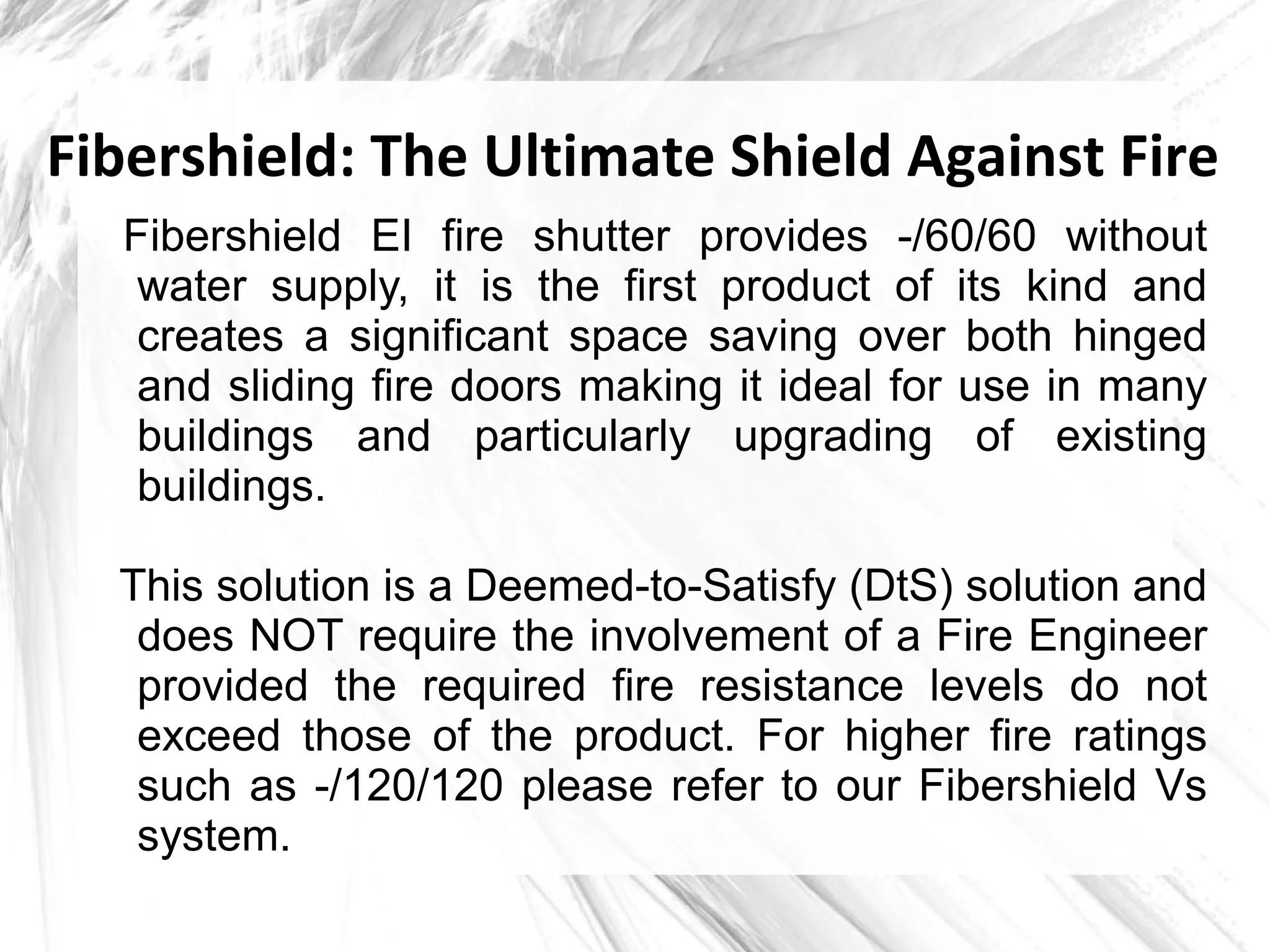Fibershield: The Ultimate Shield Against Fire | PPT