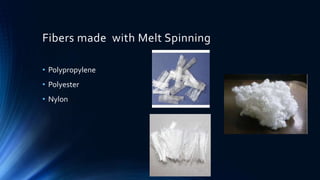 Fiber spinning processes | PPTX