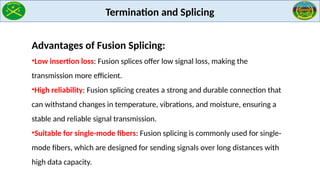 Fiber splicing and termination with bending parameters very shortly.pptx