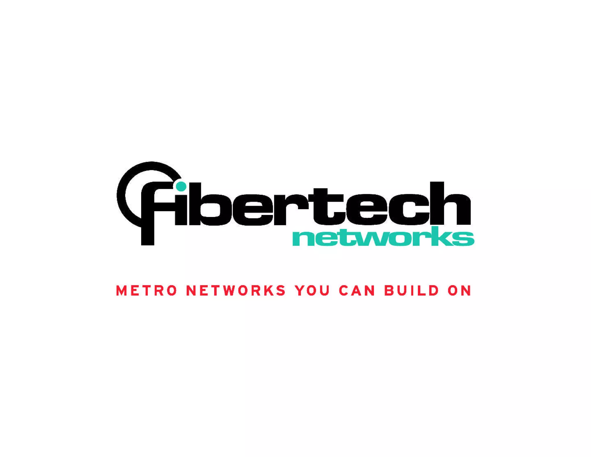 Fibertech Overview 10 1 2011 | PPT