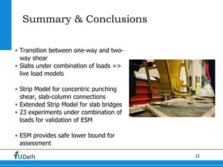 Extended Strip Model for slabs subjected to a combination of loads | PPTX