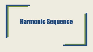 fibonacci and harmonic sequence grade 10.pptx