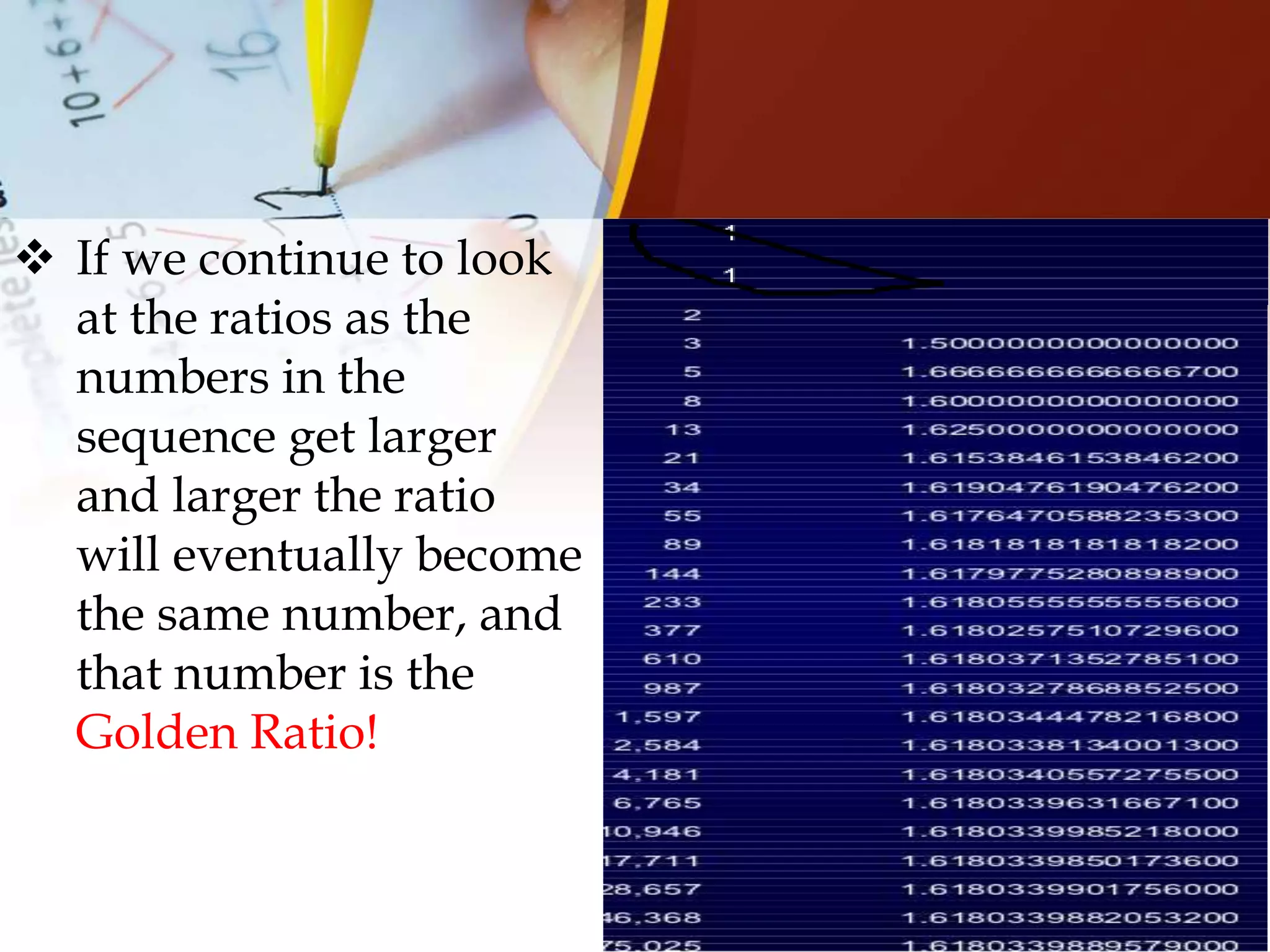 Fibonacci numbers and golden ratio | PPTX
